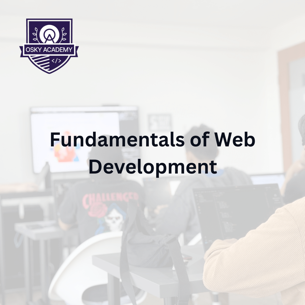 Fundamentals of Web Development - OSKY Academy